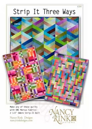 STRIP IT THREE WAYS - NANCY RINK PATTERN – Quilt Crossing