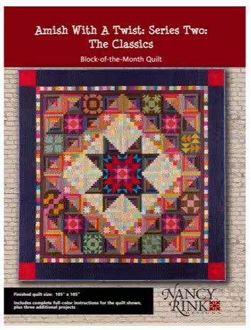 AMISH WITH A TWIST - BOM - NANCY RINK PATTERN – Quilt Crossing